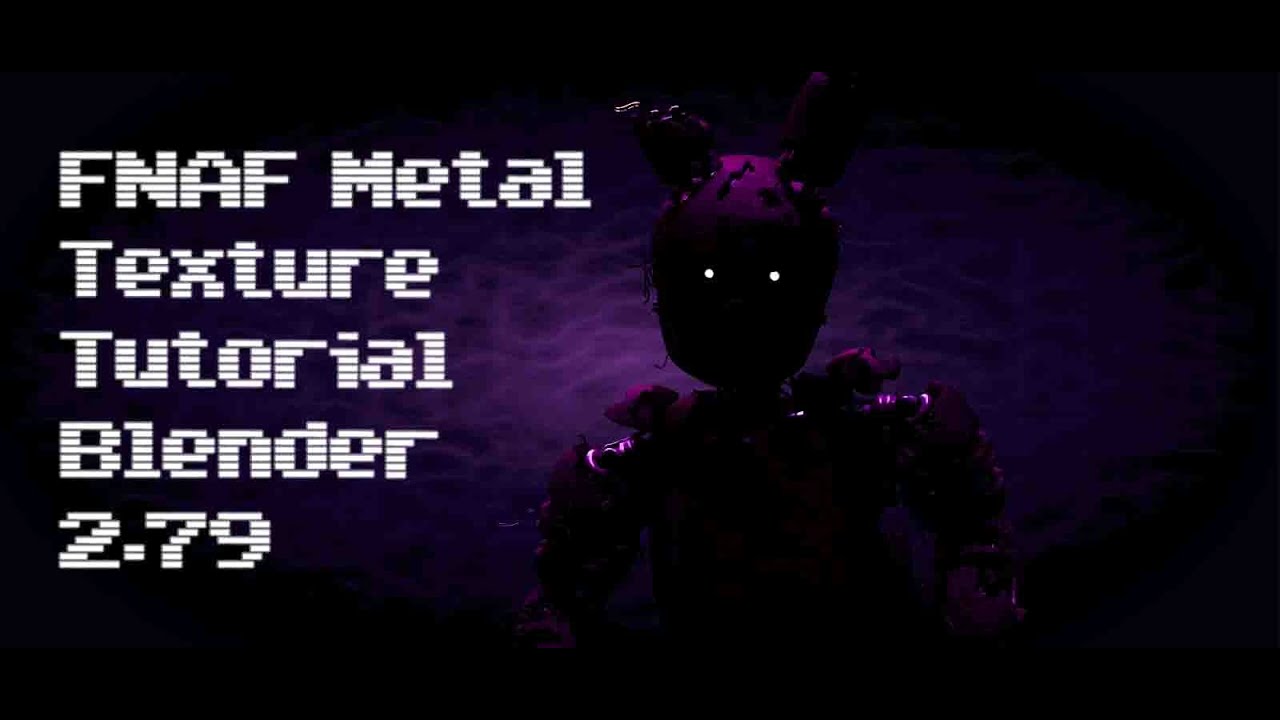 How to make FNAF metal Textures/Cloudspec in Blender 2.79! (FULLY ...