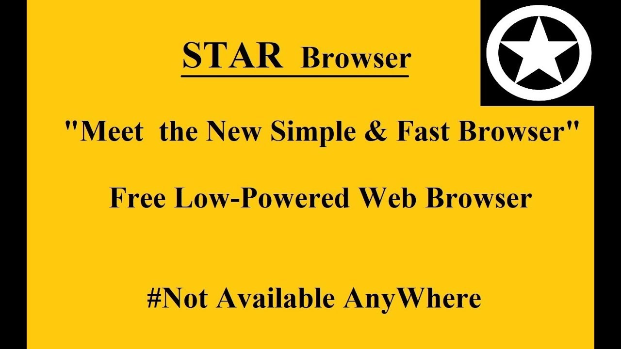 #Meet The New Star-Browser Without Ads || #Not Available AnyWhere ...