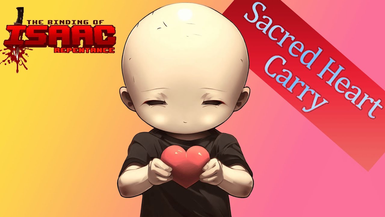 Sacred Heart Carry! The Binding Of Isaac Repentance - YouTube