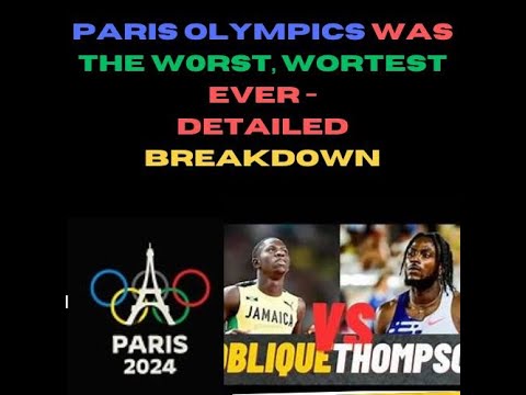 PARIS OLYMPICS WAS THE W0RST EVER FRO JAMAICAN ATHLETES HERE'S WHY ...