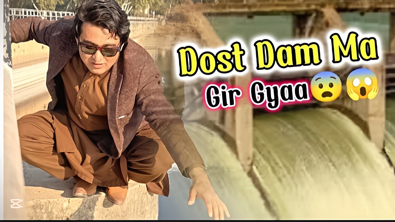 Dost Dam Ma Gir Gyaa! Kya Hoga Ab?| Mr Safi | (New vlog) - YouTube