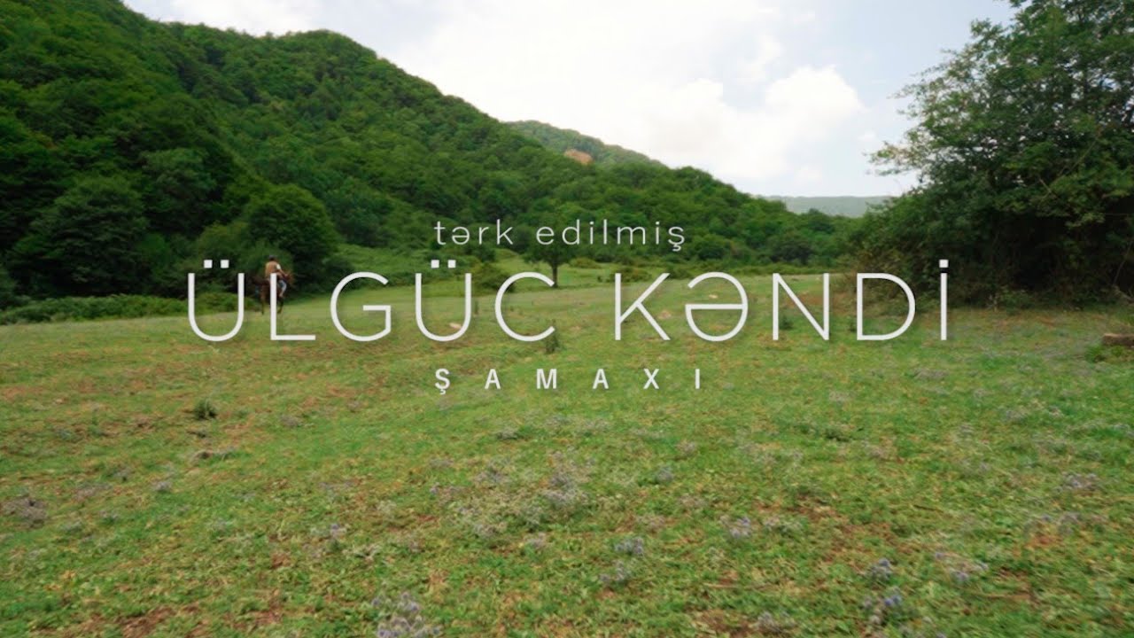Samaxı rayonu tərk edilmiş Ülgüc kəndi, Şamaxı | terk edilmis Ulguc ...
