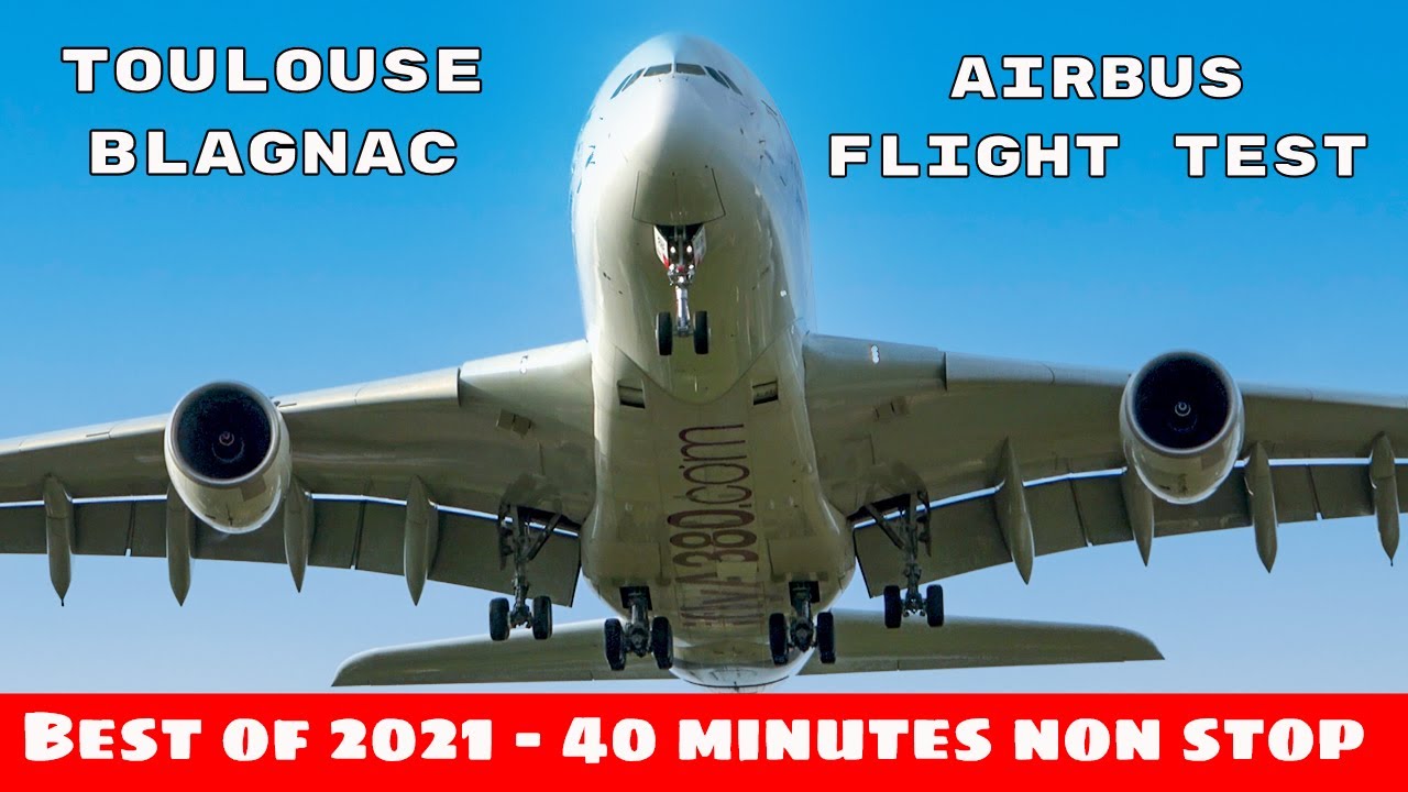 Best of 2021 Toulouse Blagnac Airport TLS / LFBO - 40 minutes of ...