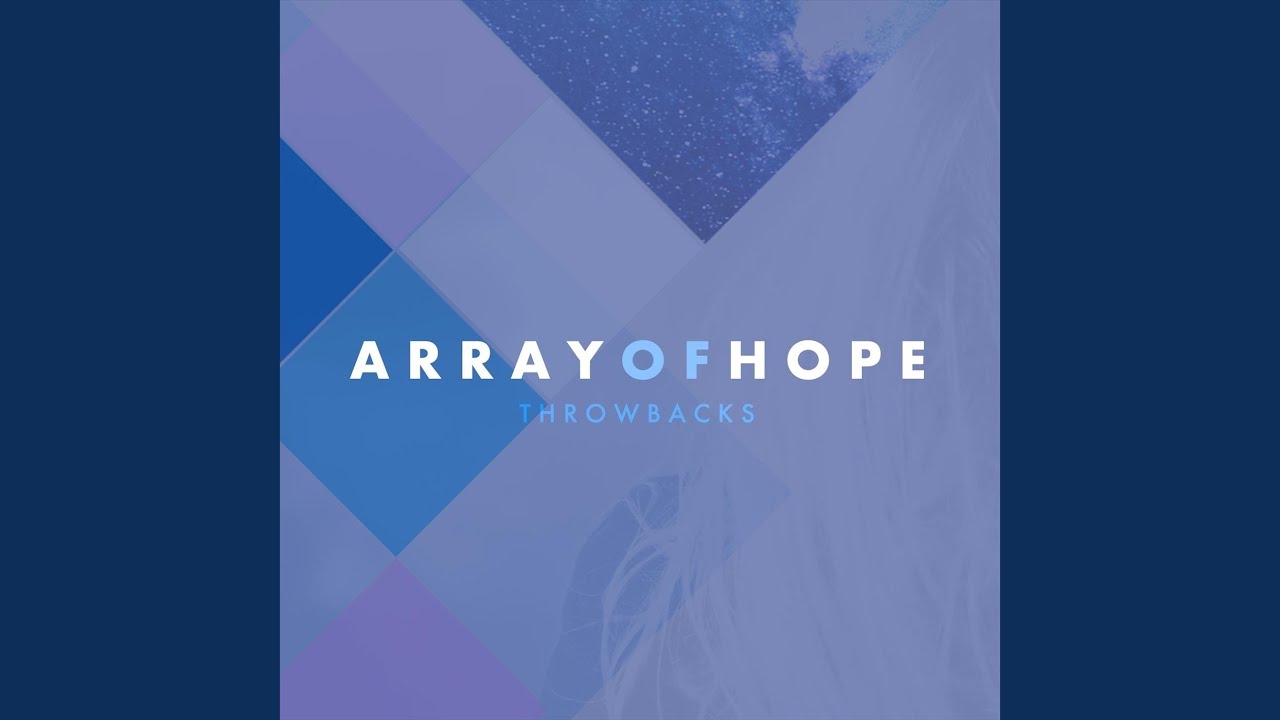 Array of Hope - YouTube