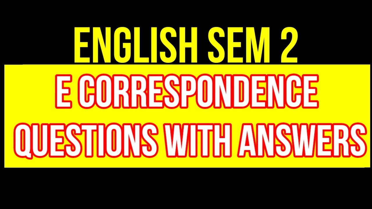 sem 2 English E Correspondence Important Questions with ANSWERS - YouTube