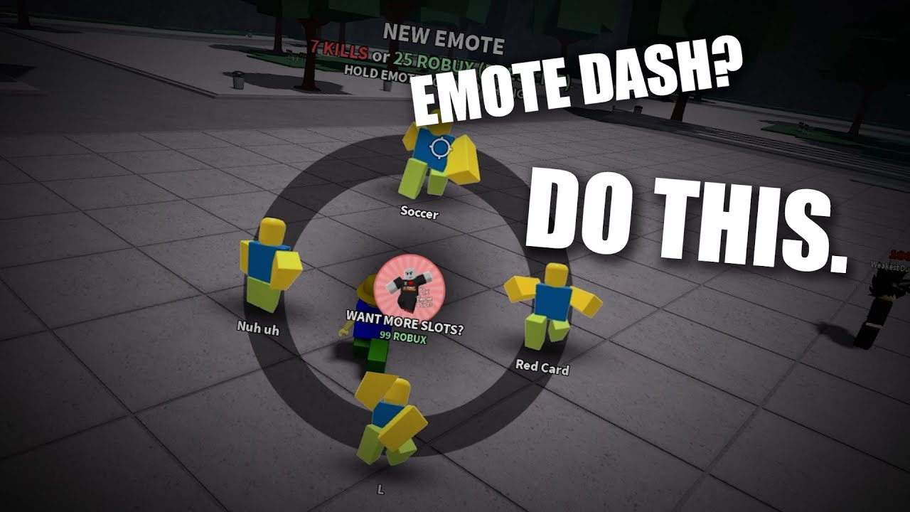 How to do EMOTE DASH Correctly? Follow this Video.. | The Strongest ...