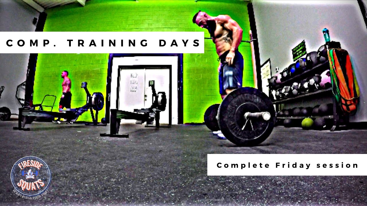Comp. Training Days...Complete Friday Session - YouTube