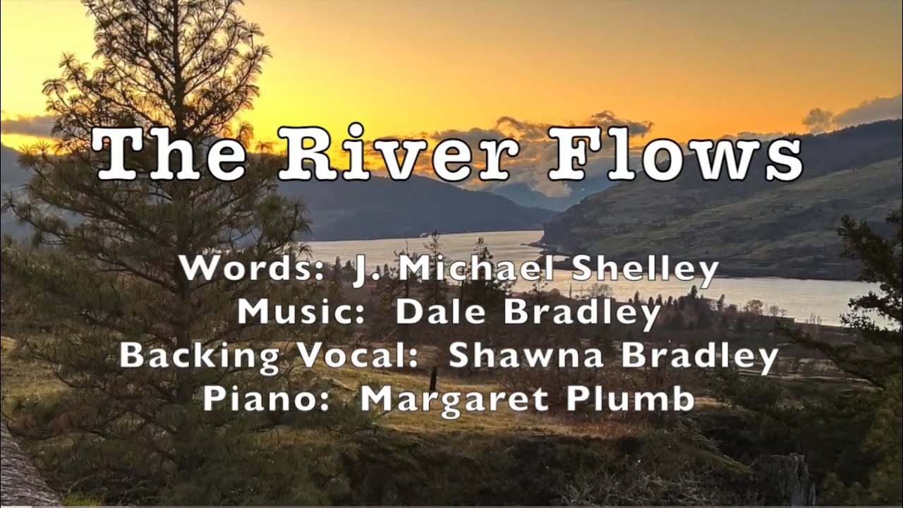 The River Flows - YouTube