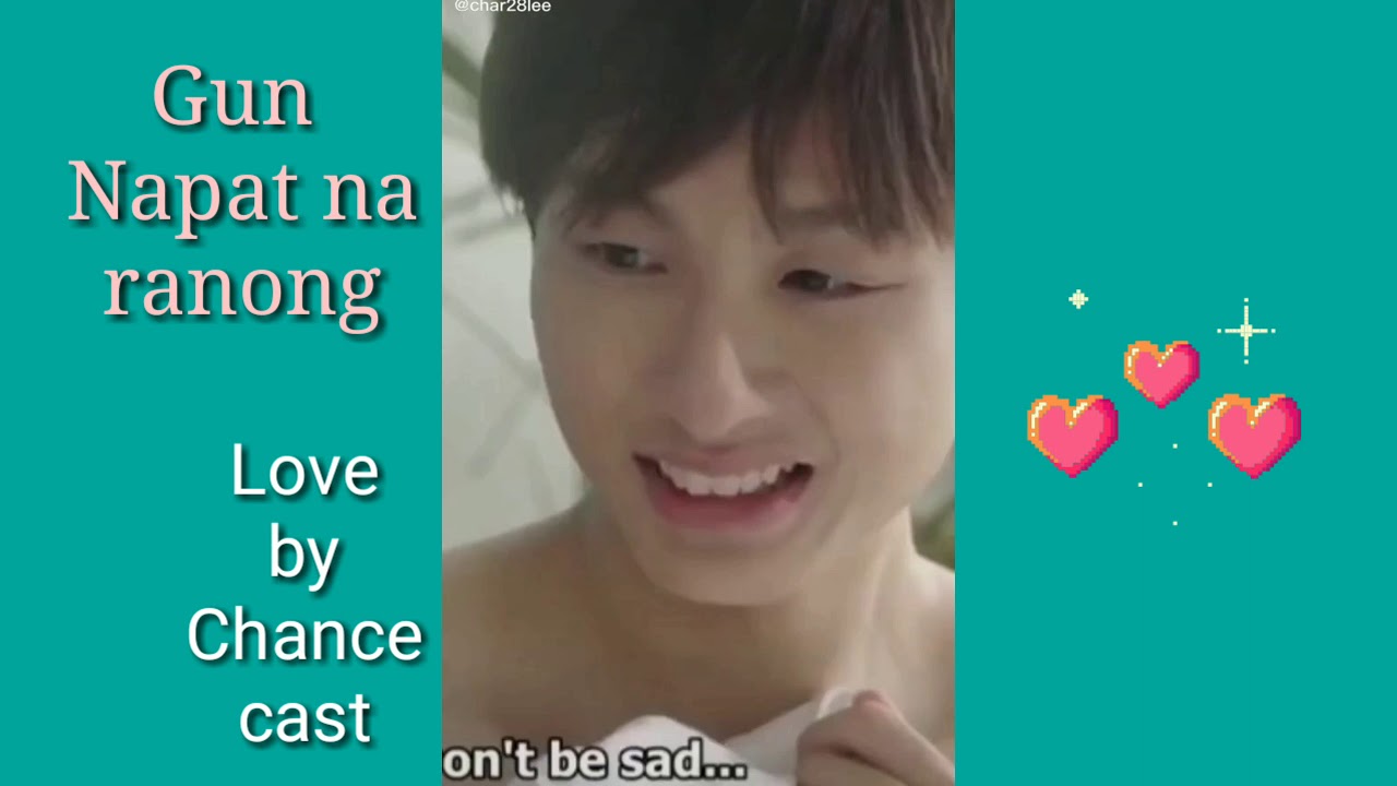 Gun Napat na ranong ( love by chance ) tiktok compilation - YouTube