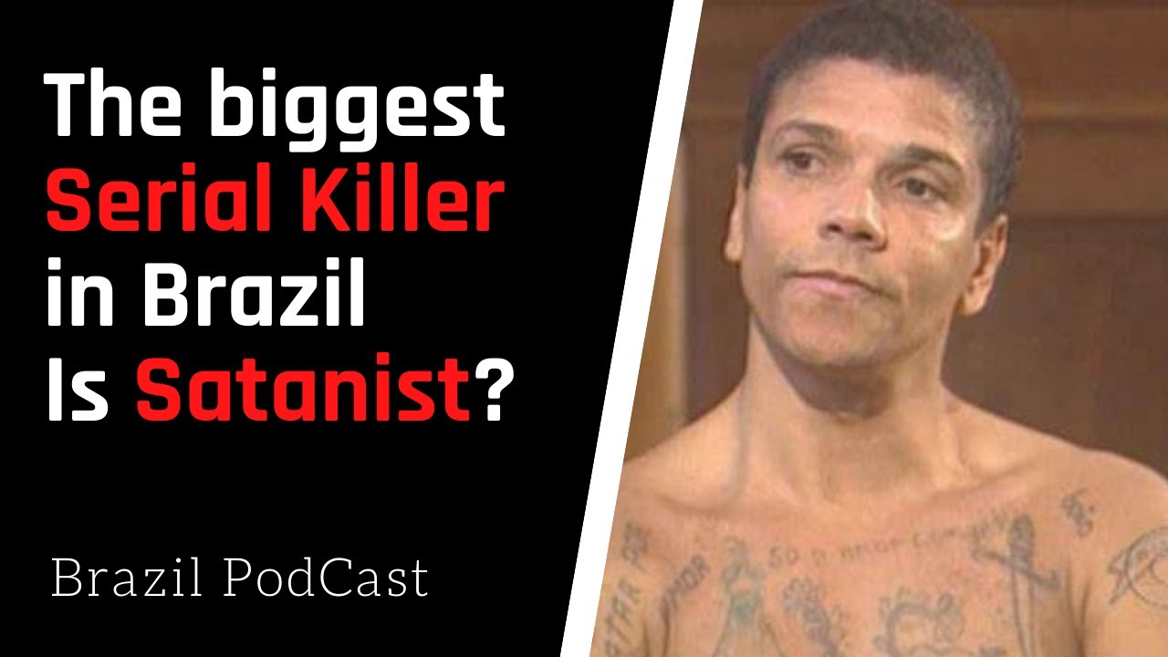 The biggest Serial Killer in Brazil a Satanist? - Pedrinho Serial ...