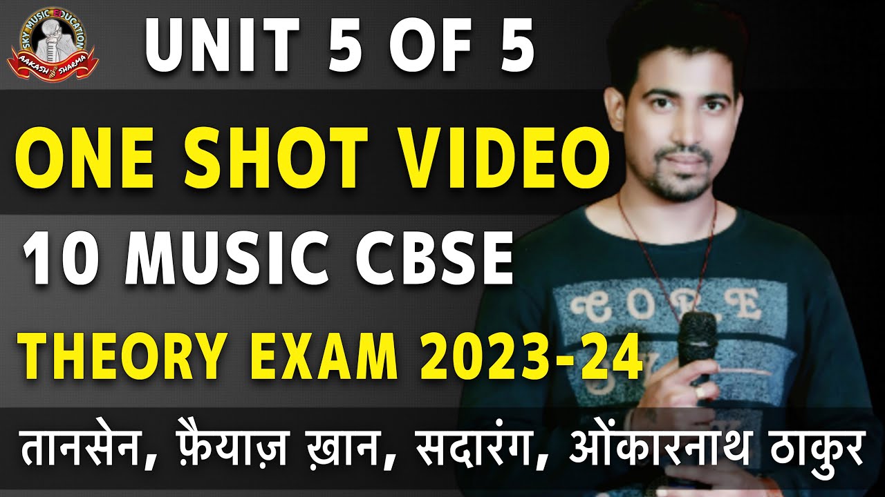 Unit 5 | One Shot Video | Tansen, Faiyaz Khan, Sadarang, Omkarnath ...