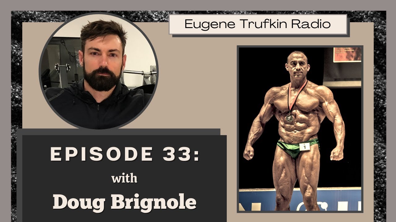 Episode 033 - Are Deadlifts and Squats Necessary? - Doug Brignole - YouTube