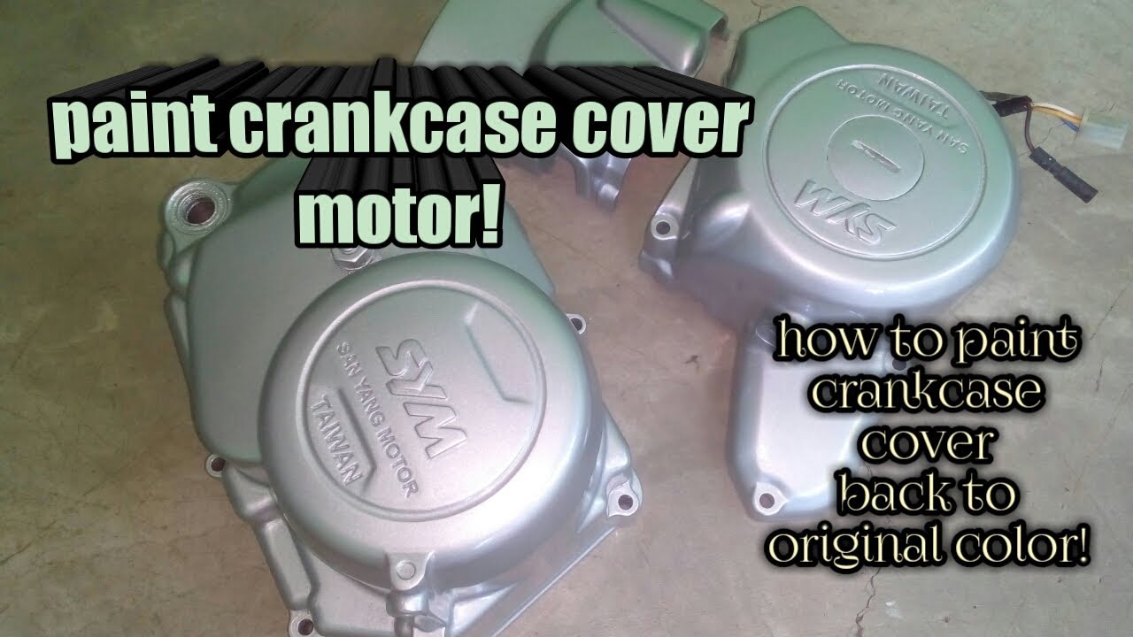PAANO MAG REPAINT NG CRANKCASE COVER/BONUS X110 - YouTube