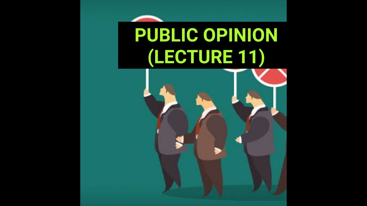 Public Opinion definition Political Science Lecture 11 CSS PMS UPSC