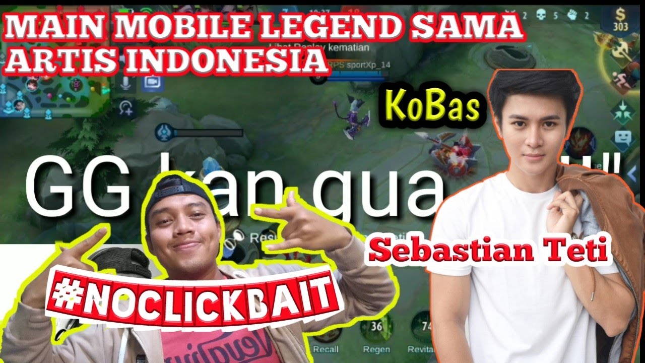 Mabar MOBILE LEGEND bareng artis SEBASTIAN TETI - YouTube