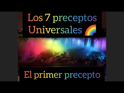 El primer precepto la Fe auténtica.[Los 7 preceptos Universales 🌈]¿Que ...