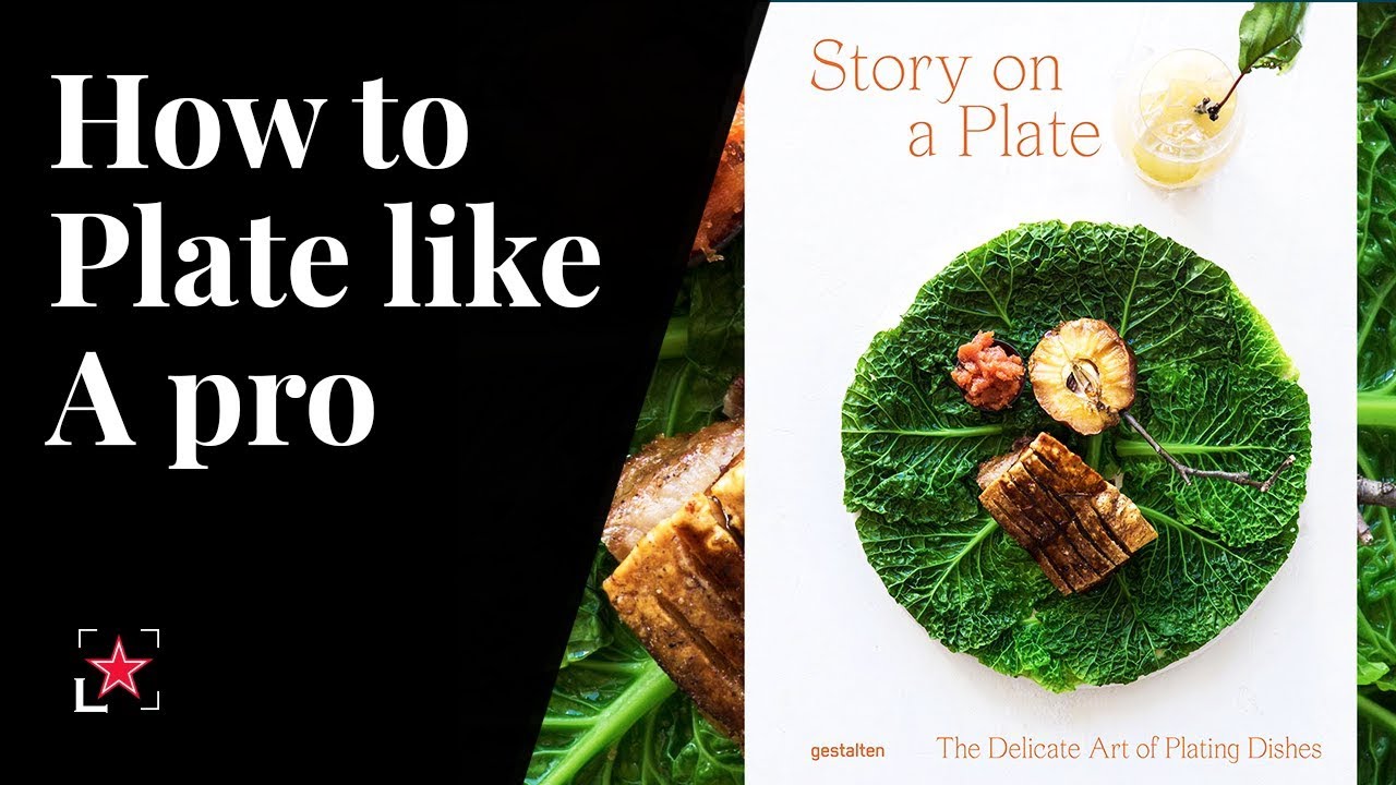 Story on a plate: learning the art of plating step by step | Fine ...