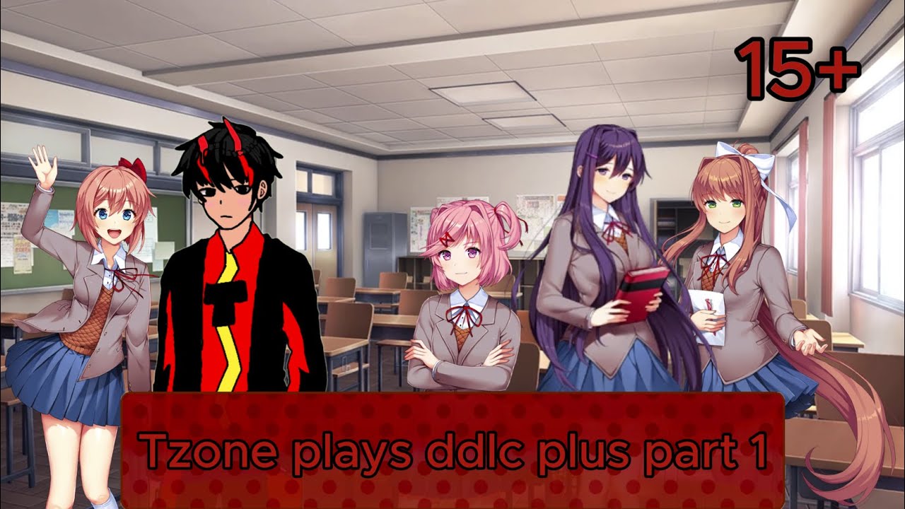 Tzone play ddlc plus part 1 15+ - YouTube