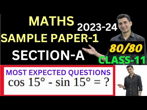 CLASS 11 : MATHS SAMPLE PAPER-1 | SECTION-A [2023-24] #mathsclass11 ...