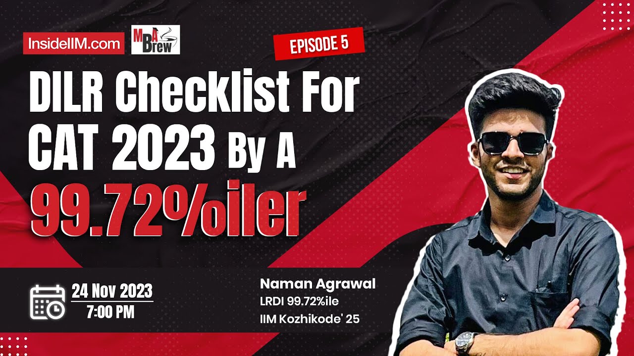 DILR Checklist For CAT 2024 by Naman, DILR 99.72%ile | IIM K'5 25 | MBA ...