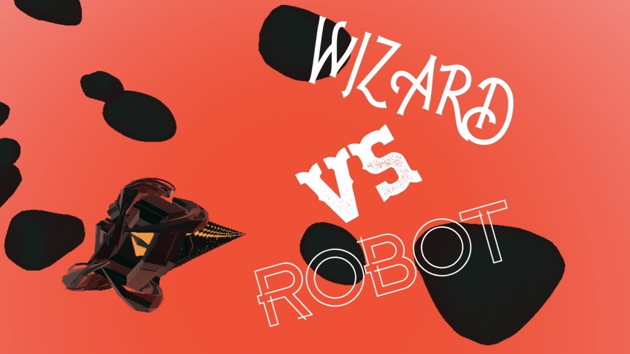Wizard vs Robot , VR Super Jam submission - YouTube