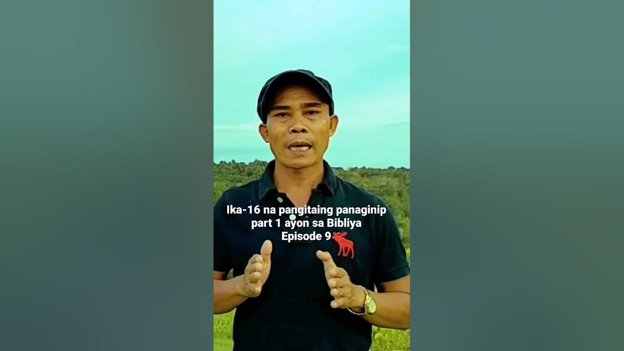 16th-dreams-visions-part-1-in-the-bible-tagalog-episode-9