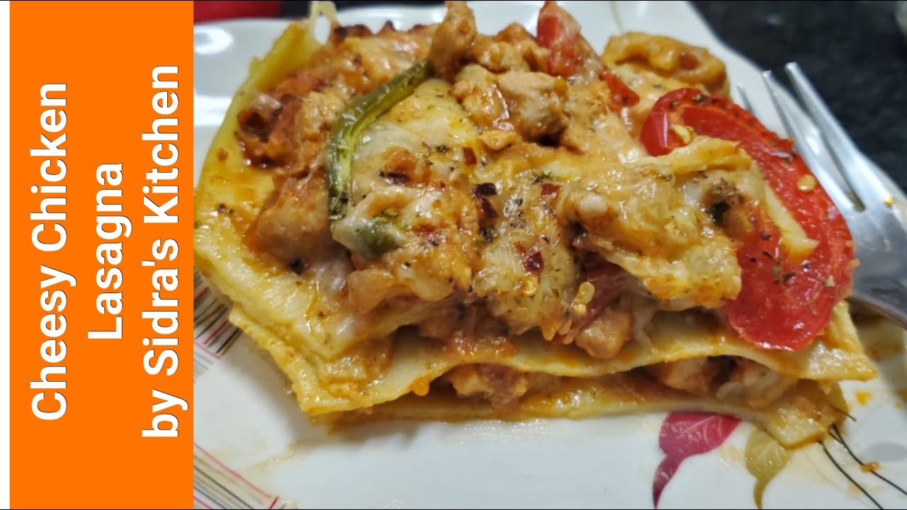 Chicken Lasagna Recipe || White Sauce || Easy Cheesy Chicken Lasagna ...