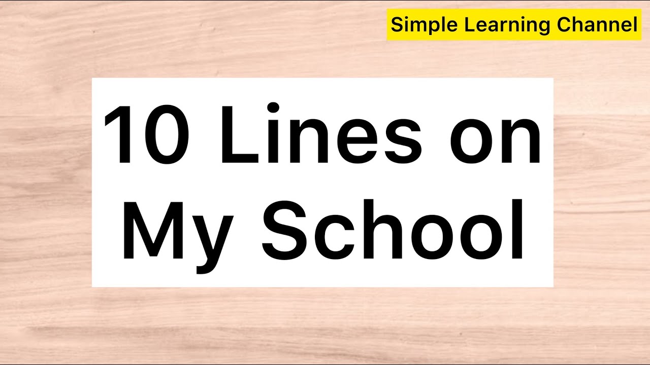 My School | 10 lines on My School in English | Essay on My School in ...