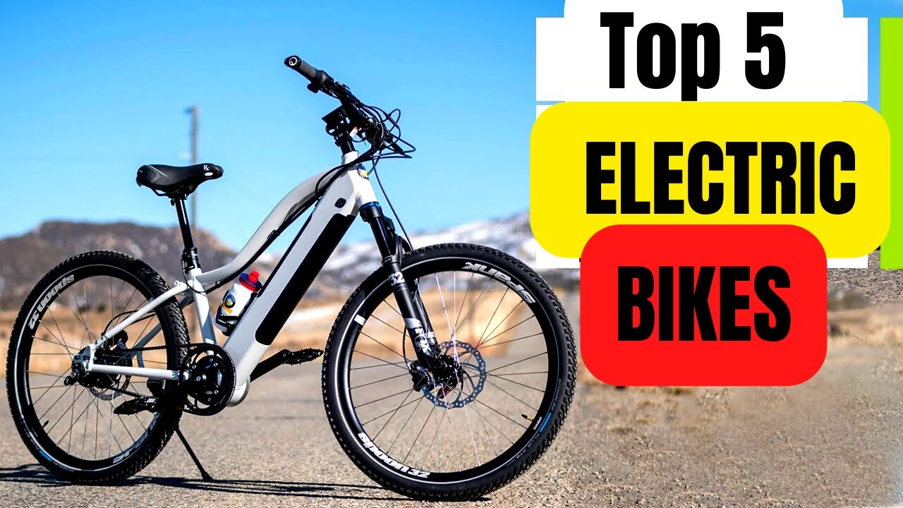 Top 5 Best Electric Bike in 2022 Best E Bike to Buy - YouTube