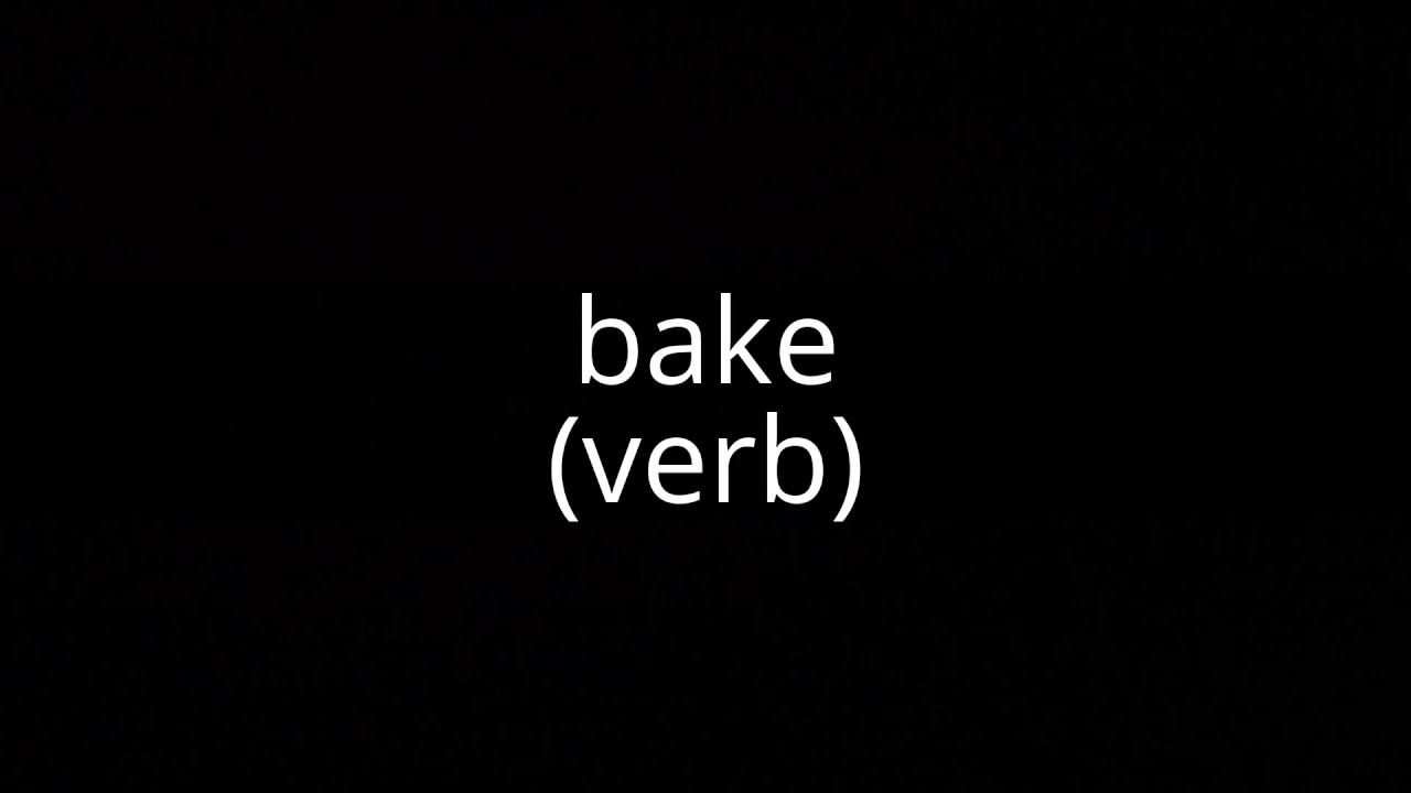 Bake verb YouTube bake-verb-youtube