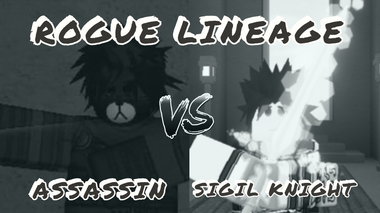 Rogue Lineage | Sigil Knight Vs Assassin!!! - YouTube