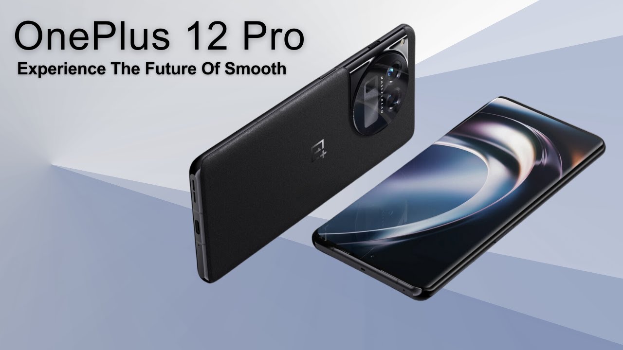 Elevate Your Smartphone Experience with One Plus 12 Pro! - YouTube
