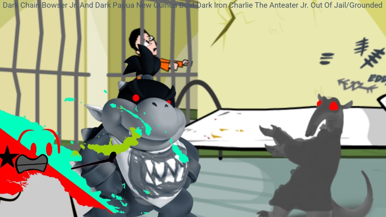 Dark Chain Bowser Jr. And Dark Papua New Guinea Bust DICTAJ Out Of Jail ...