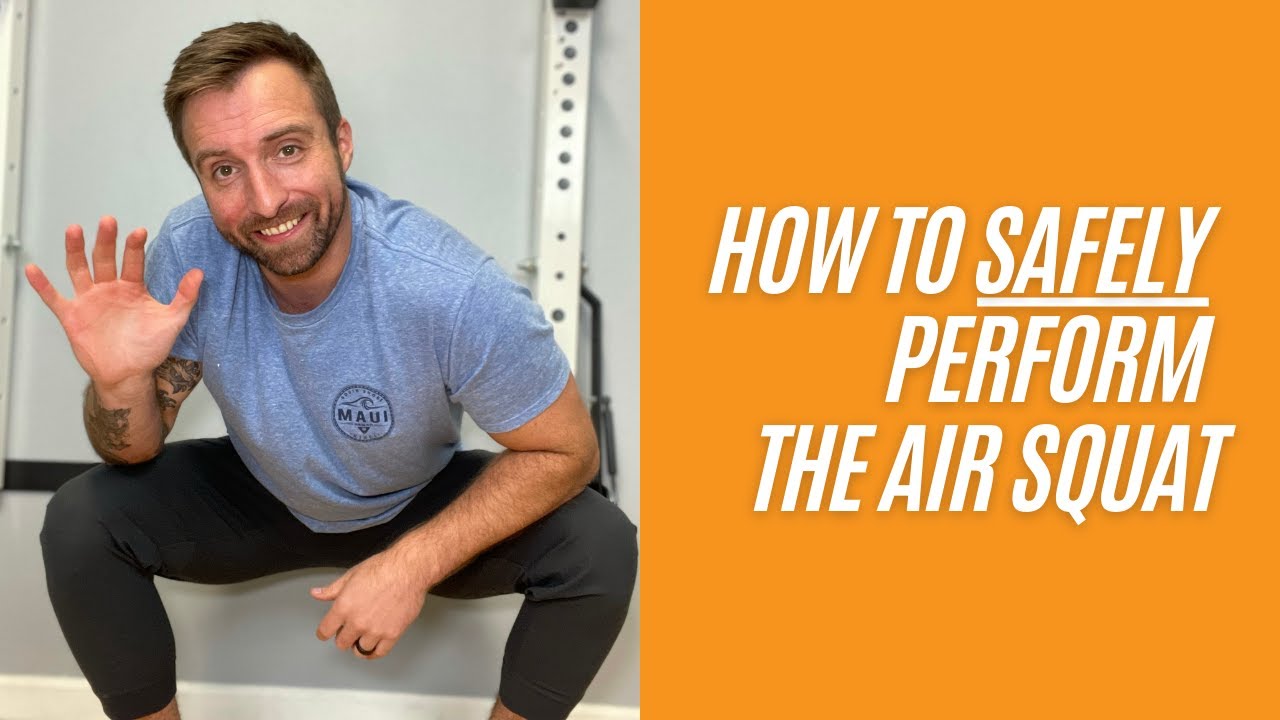 How To Perform The Air Squat (For Beginners) | Strength Training For ...