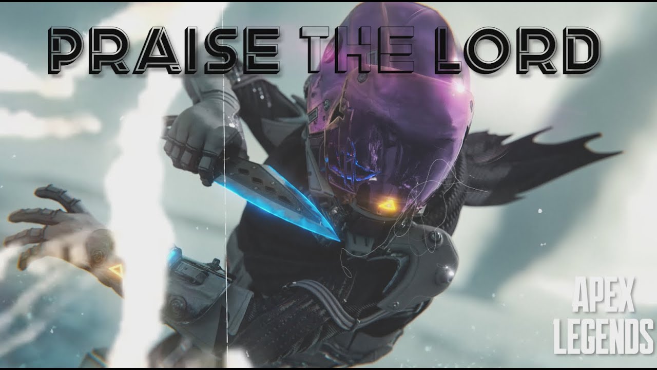Praise The Lord 💵 (Apex Legends Montage) - YouTube