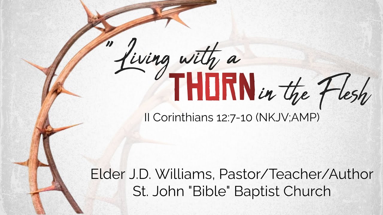 "Living with a Thorn in the Flesh" - YouTube