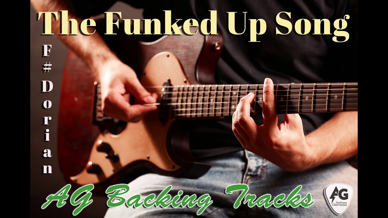 AG Backing Tracks - THE FUNKED UP SONG {F# Dorian JAM} - YouTube