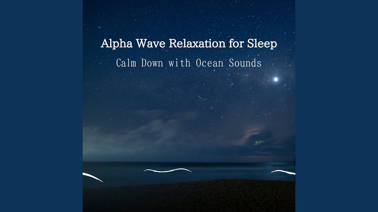 Body Rhythm - Alpha Wave Relaxation - YouTube