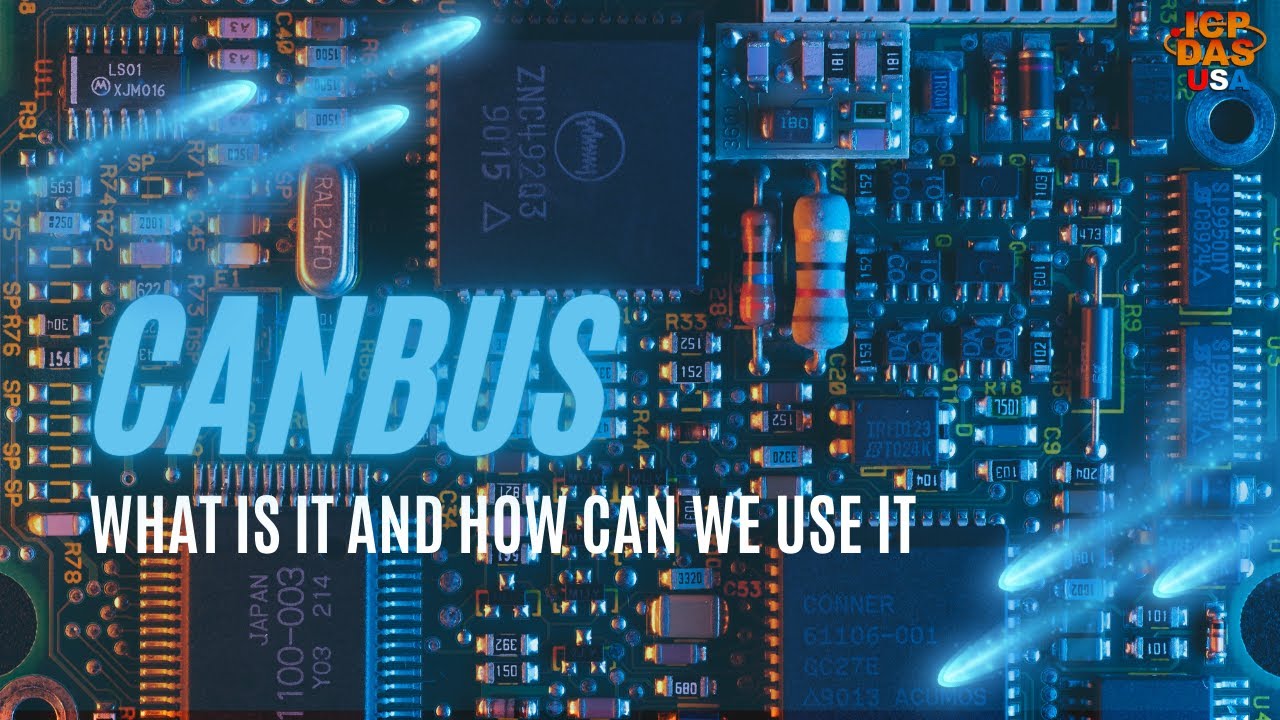 CANBUS: What is it and how can we use it | Watch and Learn | ICP DAS ...