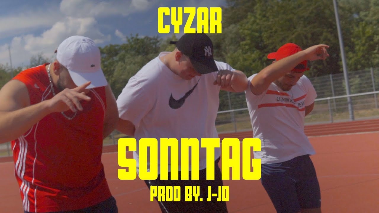 Cyzar - Sonntag [official Video] prod. by J-JD - YouTube