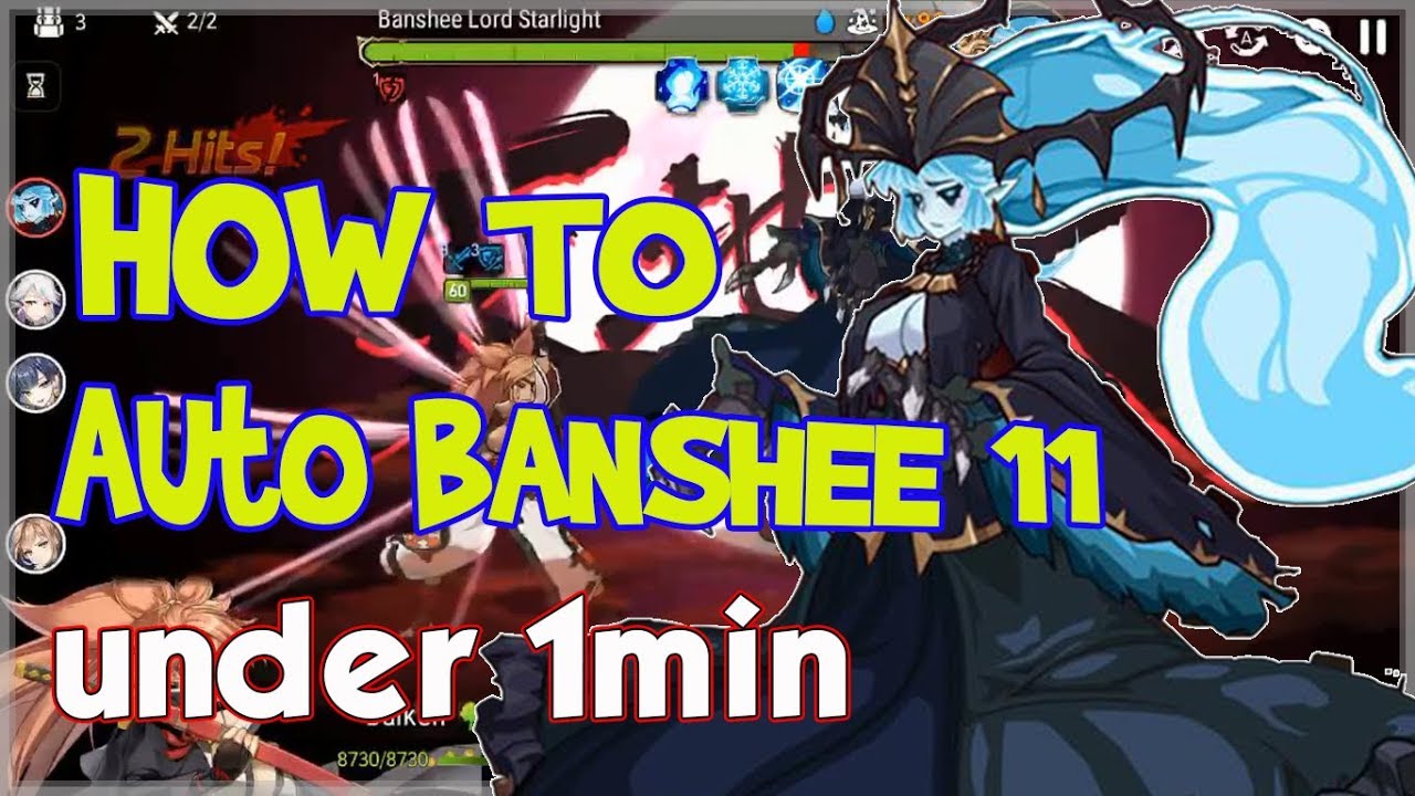 HOW TO AUTO BANSHEE 11 UNDER 1MIN ?!!! - Epic Seven - YouTube