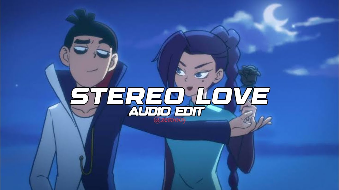 Stereo love - Edward Maya ,vika jigulina Perfectly slowed (Audio edit ...