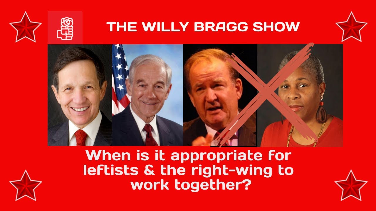 When is it appropriate for leftists & the right-wing to work together ...