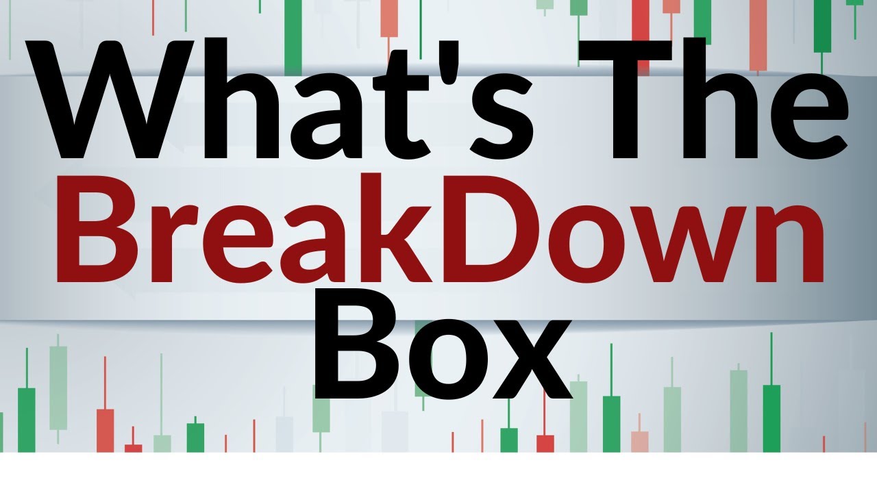 What's The BreakDown Box [Where is it and why...] - YouTube