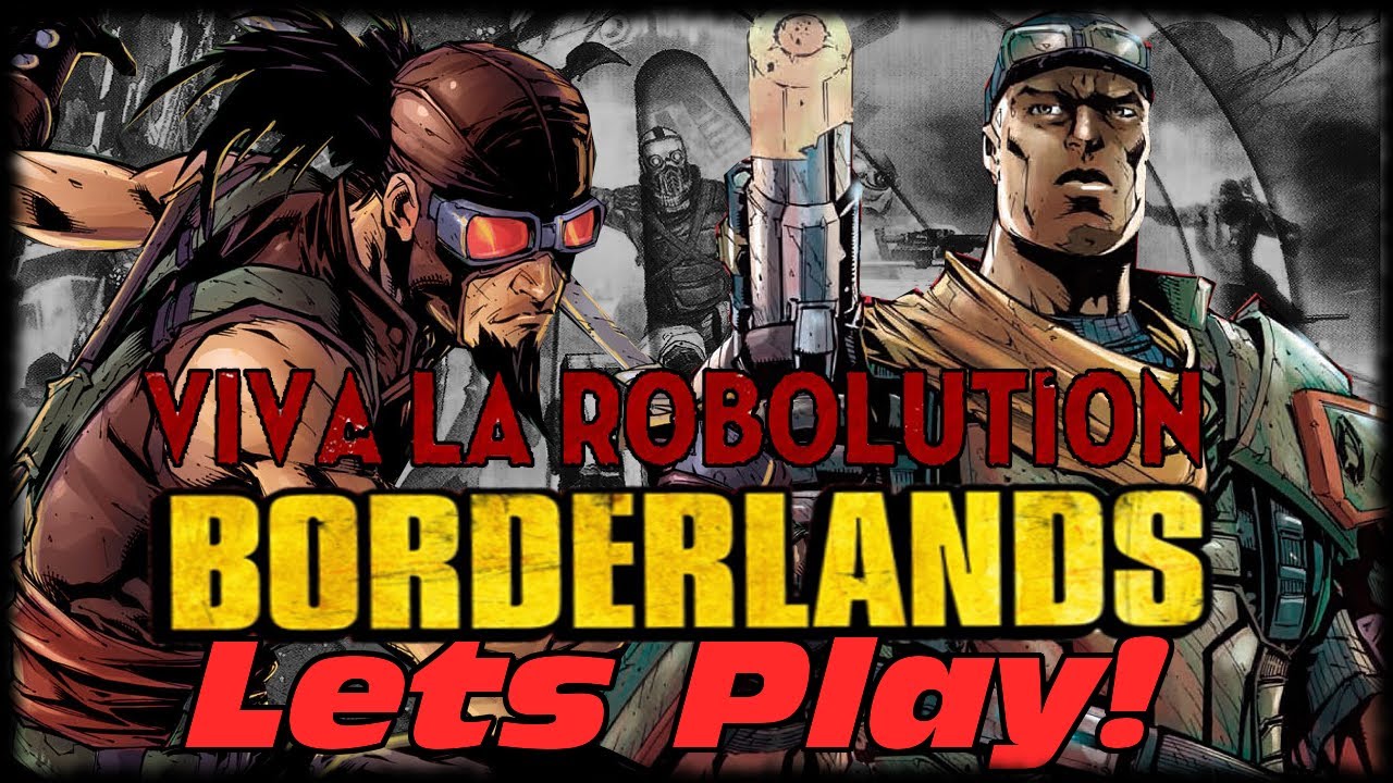 Borderlands GOTY Claptraps New Robot Revolution DLC Lets Play! Claptrap ...