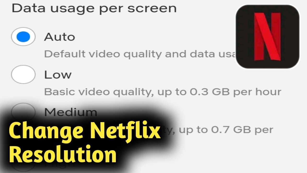Change Netflix Resolution Android YouTube change-netflix-resolution-android-youtube