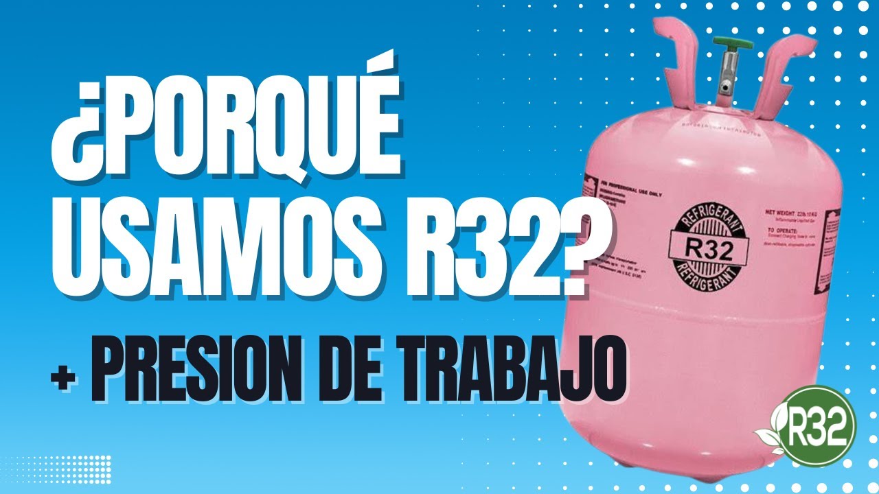 ¿Por qué se empezó a usar el R32? + Tabla de presiones R32 - YouTube