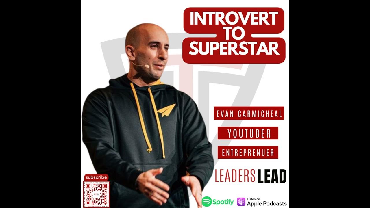 Introvert to Thought Leader: Evan Carmichael's YouTube Success Blueprint - YouTube