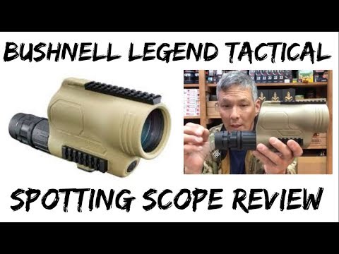Review of the Bushnell Tactical Legend spotting scope - YouTube