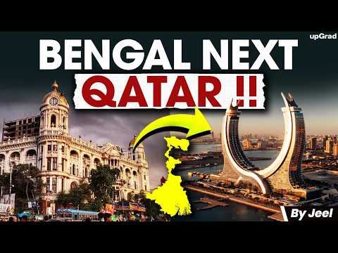 Why Bengal Could Become India’s Next Qatar? | upGrad